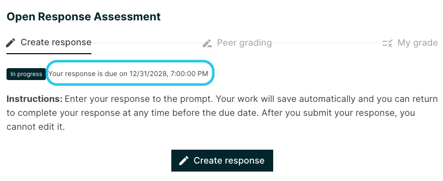 When is my open response assessment due?